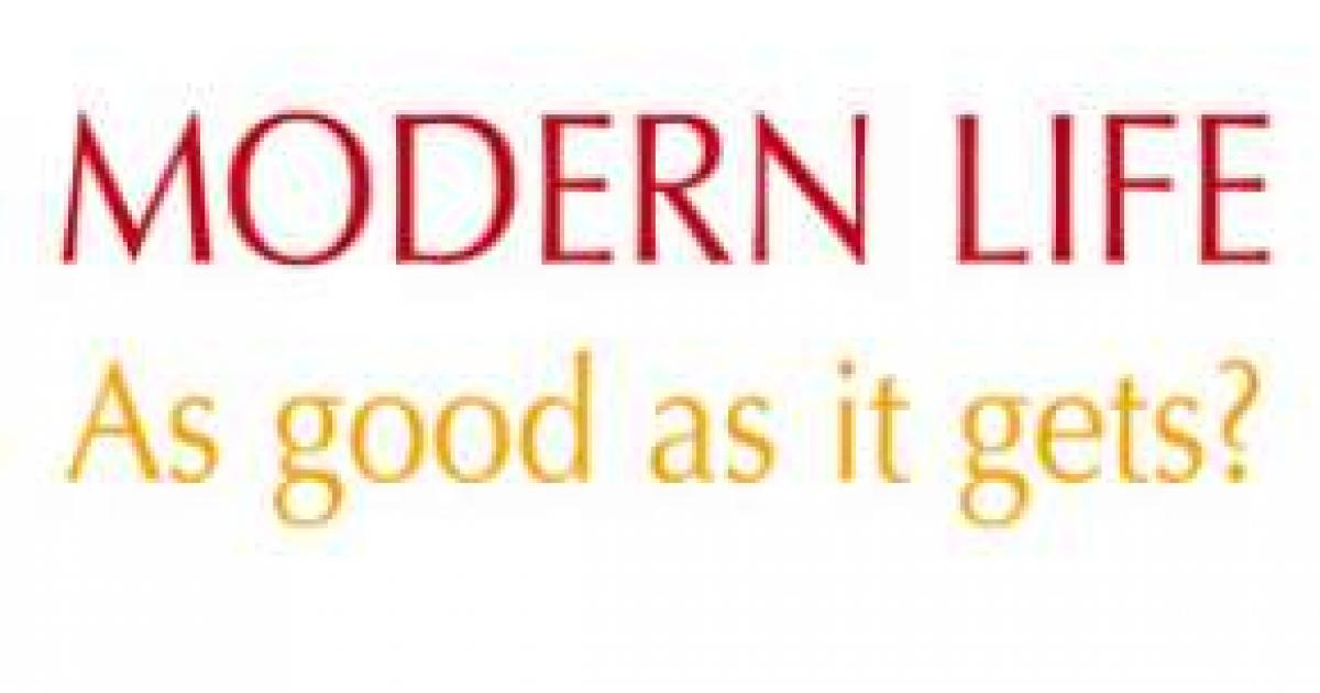 Modern Life: As Good As It Gets? by Richard Docwra
